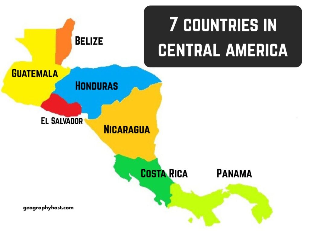 7 Countries in Central America, Map and Fun Facts - GEOGRAPHY HOST